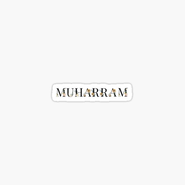 "Muharram -Essential " Sticker for Sale by Zebiniso | Redbubble