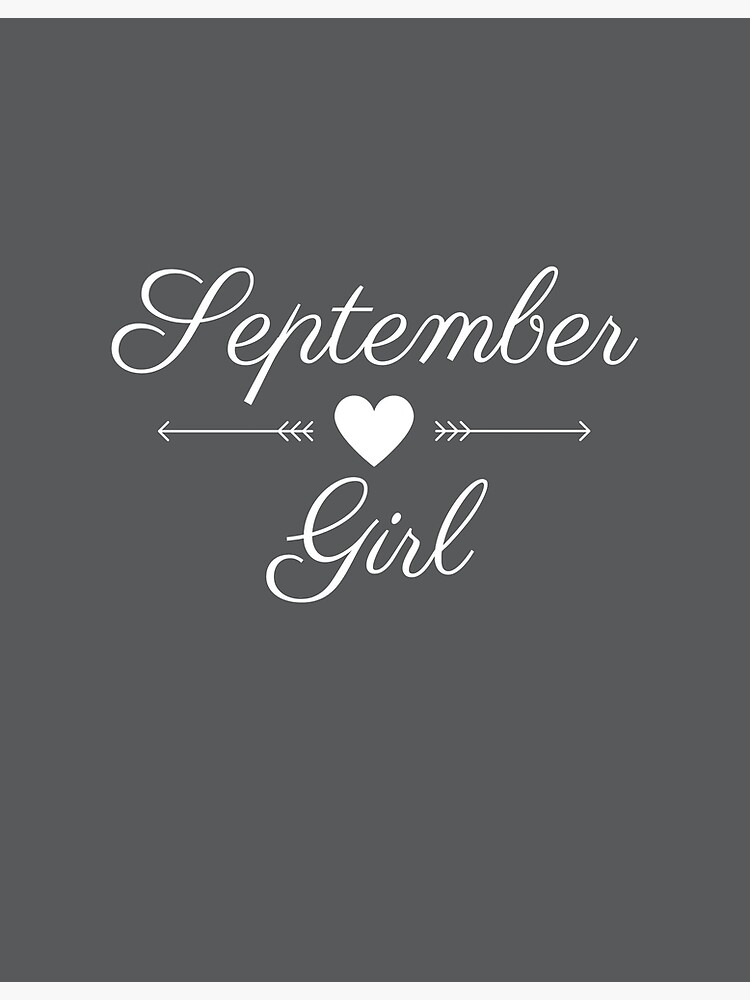 "September Is My Birthday Month September Woman Born in Birthday Gift ...