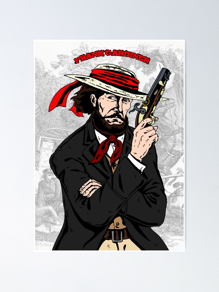 "Frank Gardiner" Poster by ausbushranging | Redbubble