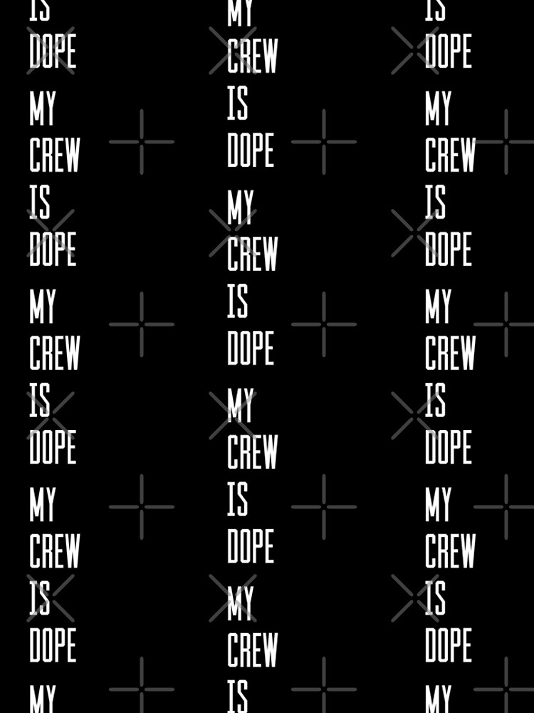 My Crew Is Dope, MCID Leggings