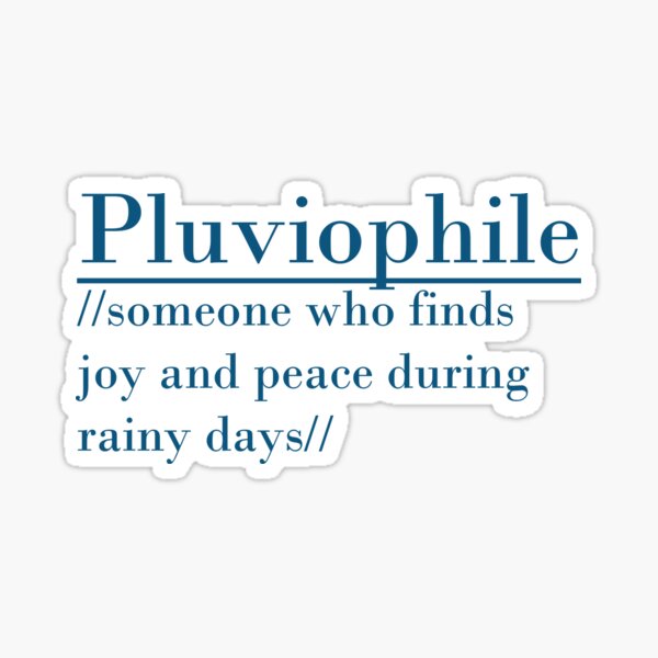 "Pluviophile" Sticker for Sale by dianaas-trust | Redbubble