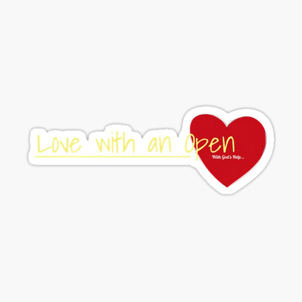 "Love With An Open Heart ." Sticker for Sale by Moise73337 | Redbubble