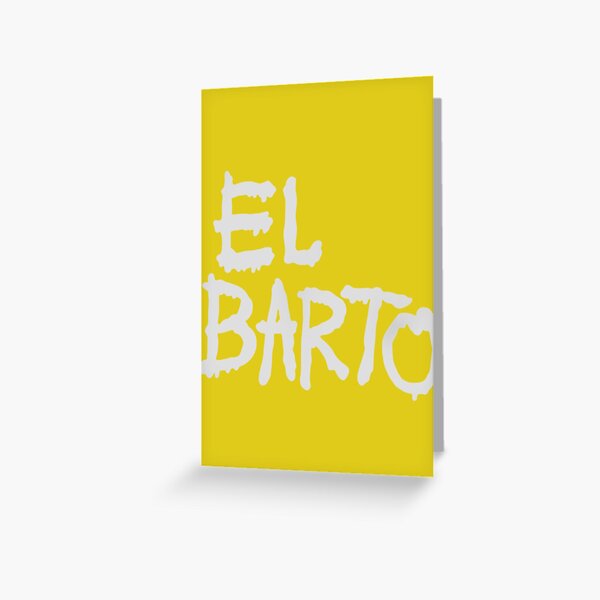 "El Barto Graffiti | The Simpsons Themed | @HeckinFarOut" Greeting Card ...