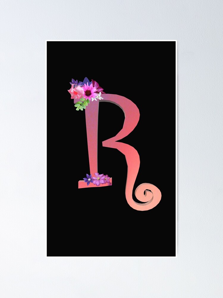 "Script letter R decorated with flowers" Poster by AloraDawnEve | Redbubble