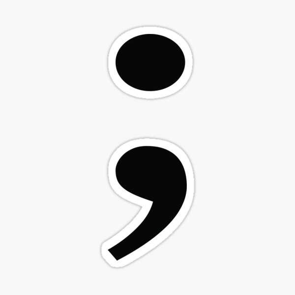 "Semi-colon" Sticker for Sale by jessguida | Redbubble