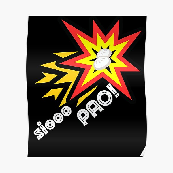 "Filipino Siopao " Poster by Bahala-Na | Redbubble