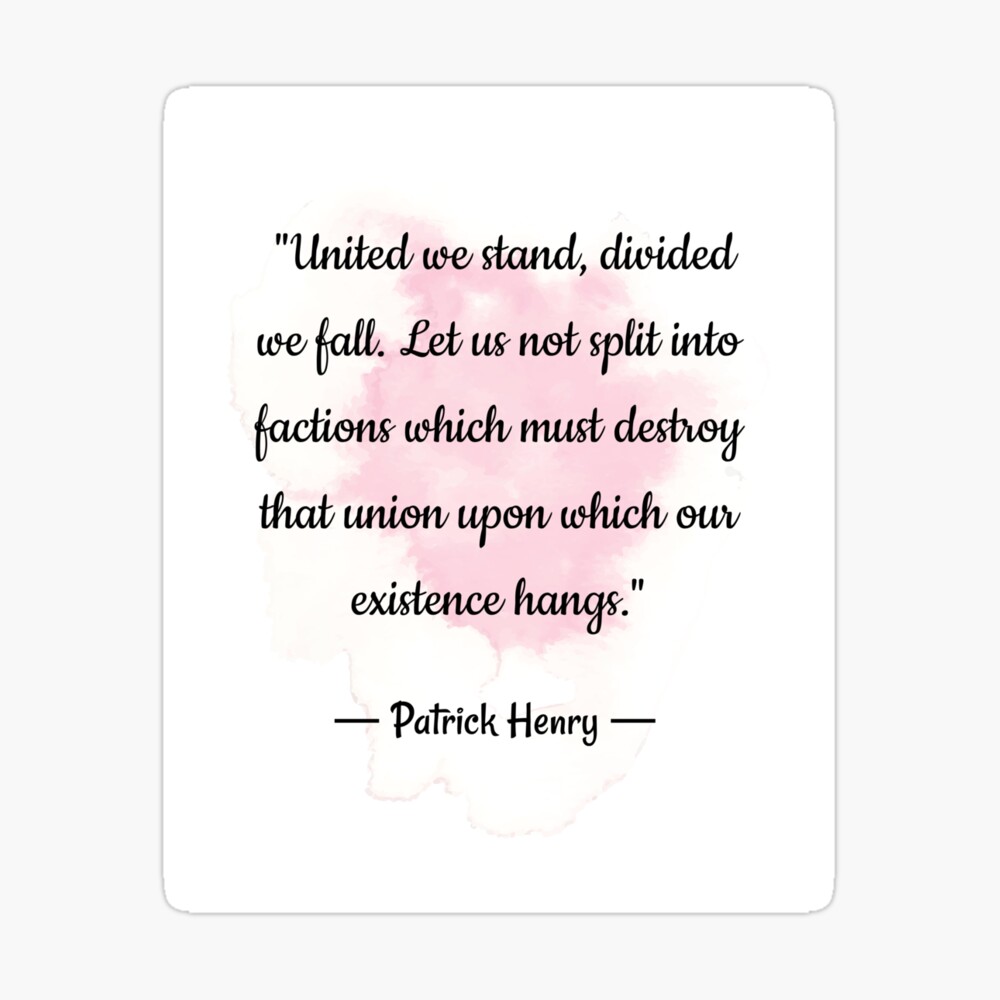 United We Stand Divided We Fall Quotes