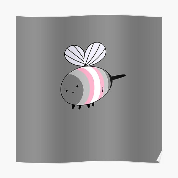 "Subtle Demigirl Bee. demigirl bee" Poster by tiredandbored | Redbubble
