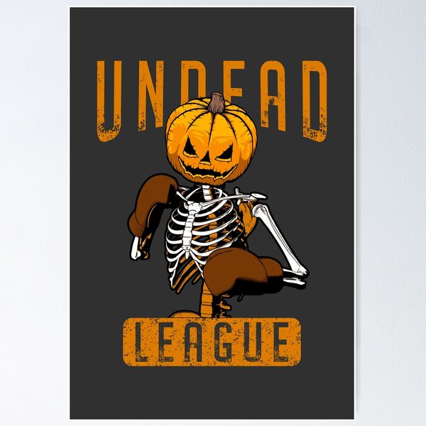 "Undead Boxing League Boxer Halloween Pumpkin Skeleton" Poster for Sale ...