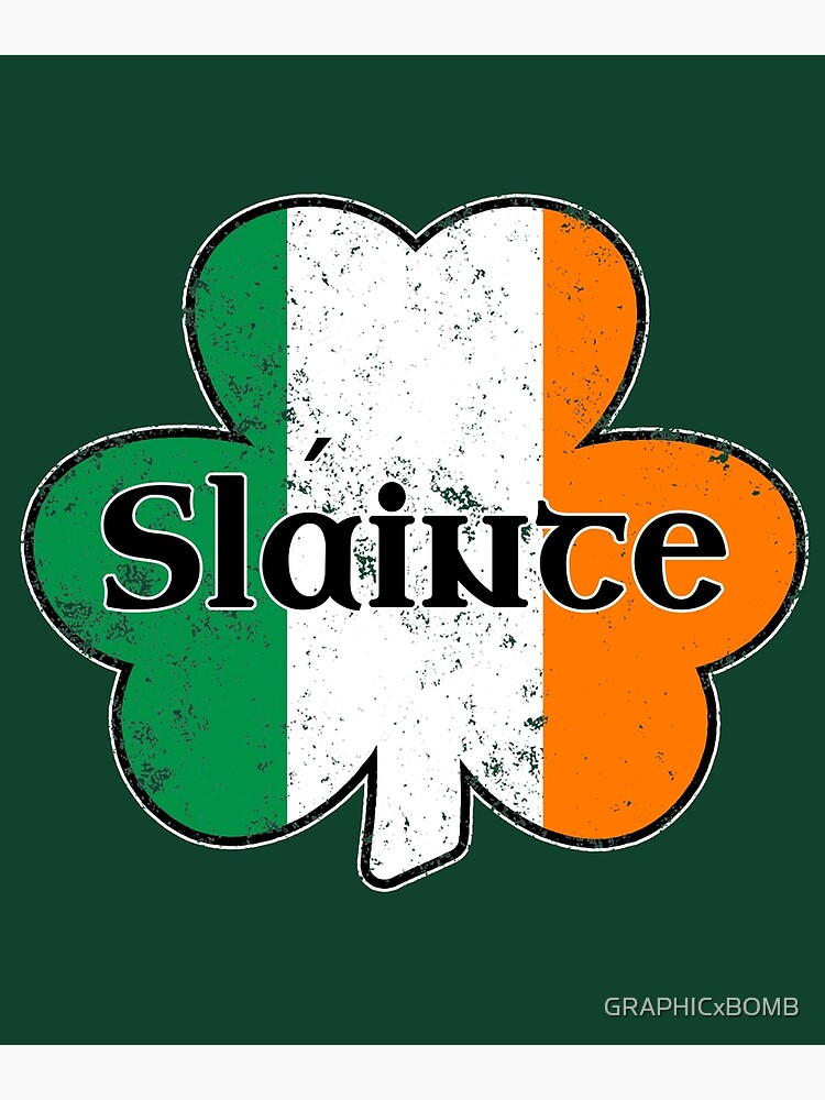 "Slainte Irish Flag Shamrock St Patricks Day Drinking" Poster for Sale ...