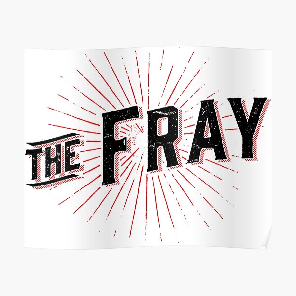 The Fray Posters | Redbubble