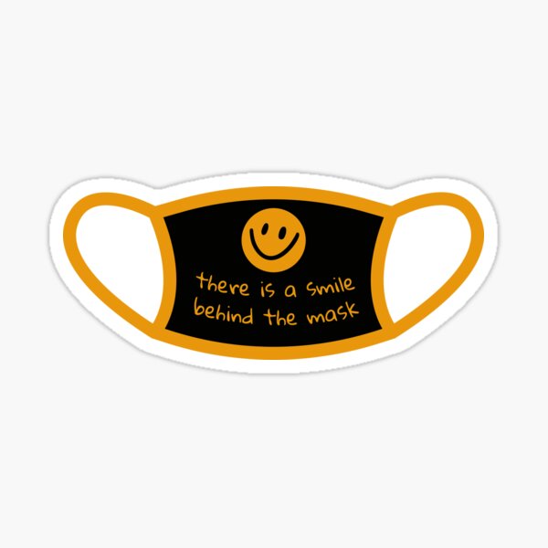 "There is a Smile Behind the Mask Emoticon " Sticker for Sale by ...