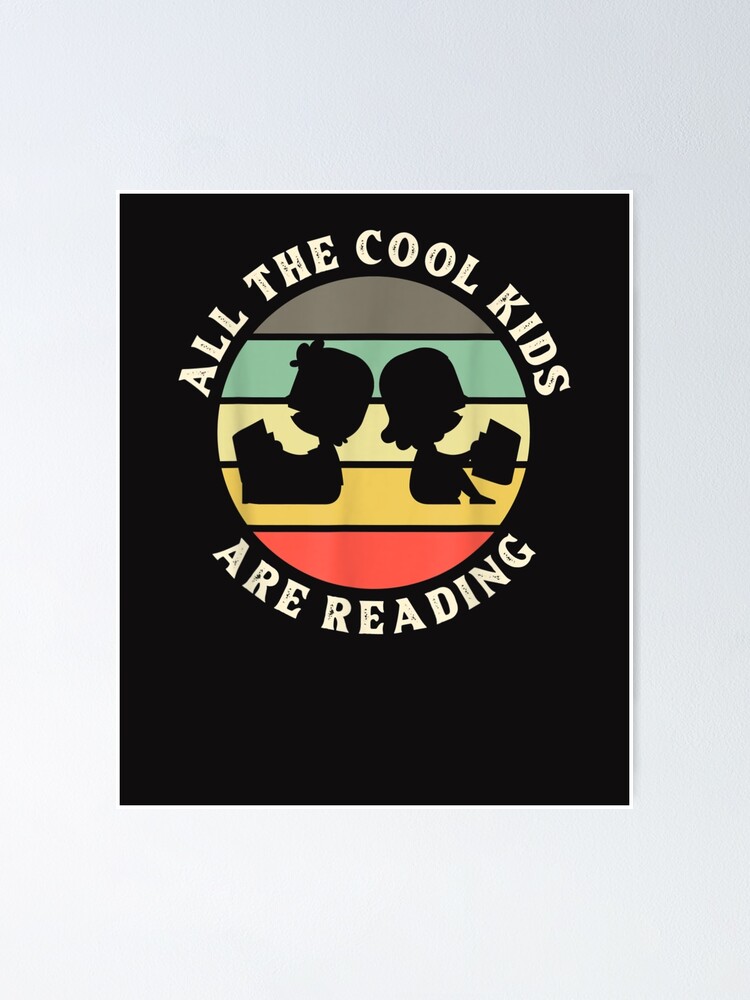 "All The Cool Kids Are Reading Book Vintage Retro Teacher" Poster for ...