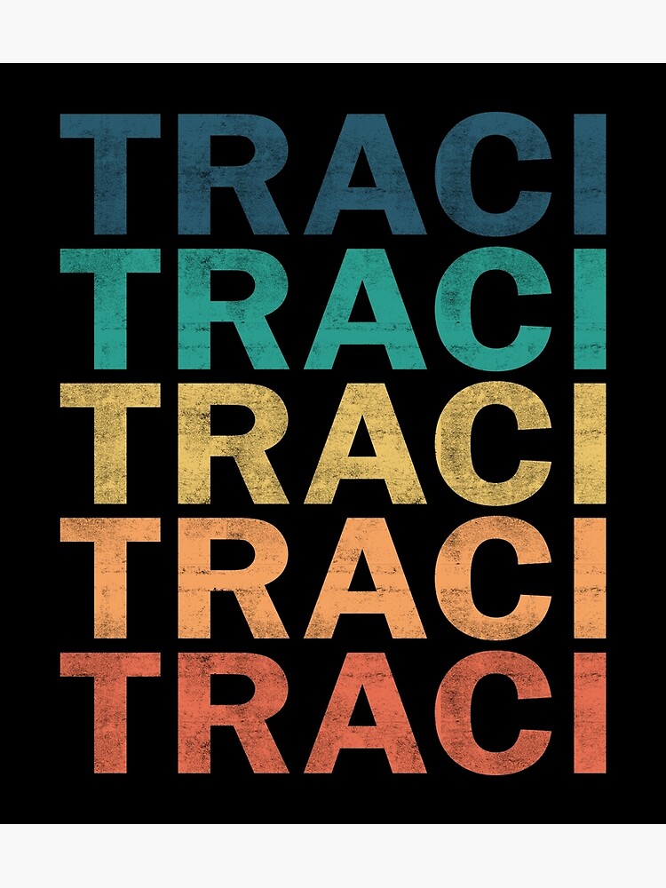Lámina fotográfica «Camiseta con nombre de Traci - Camiseta de artículo ...