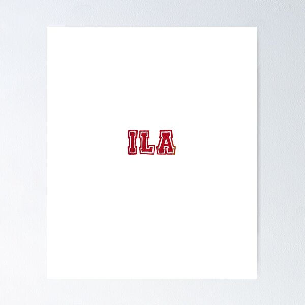 "ILA" Poster for Sale by ruviogevio | Redbubble
