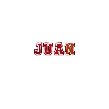 "JUAN" Sticker for Sale by ruviogevio | Redbubble