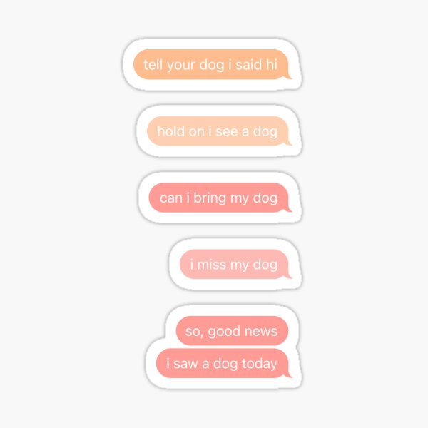 "Dog Lover Text Message Pack" Sticker for Sale by sunnypolly | Redbubble