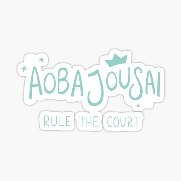 "Aoba Jousai - Rule The Court" Sticker by ellzibelles | Redbubble