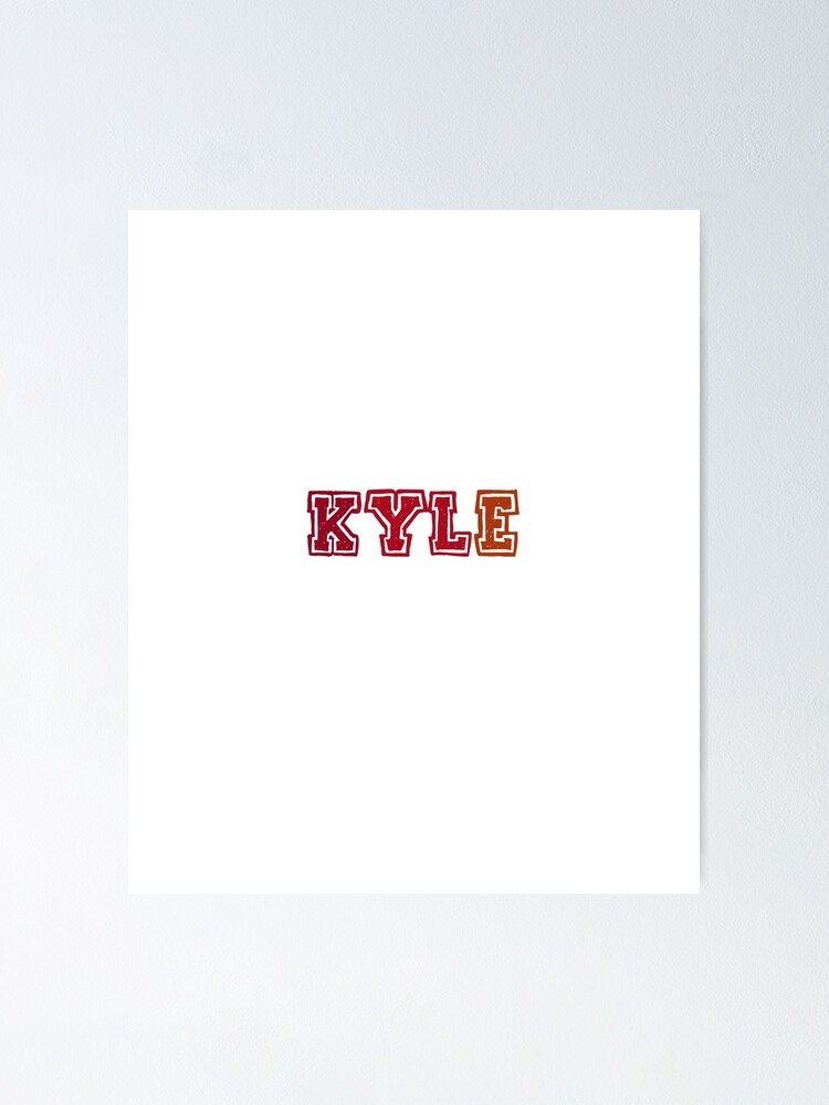 "KYLE" Poster for Sale by ruviogevio | Redbubble
