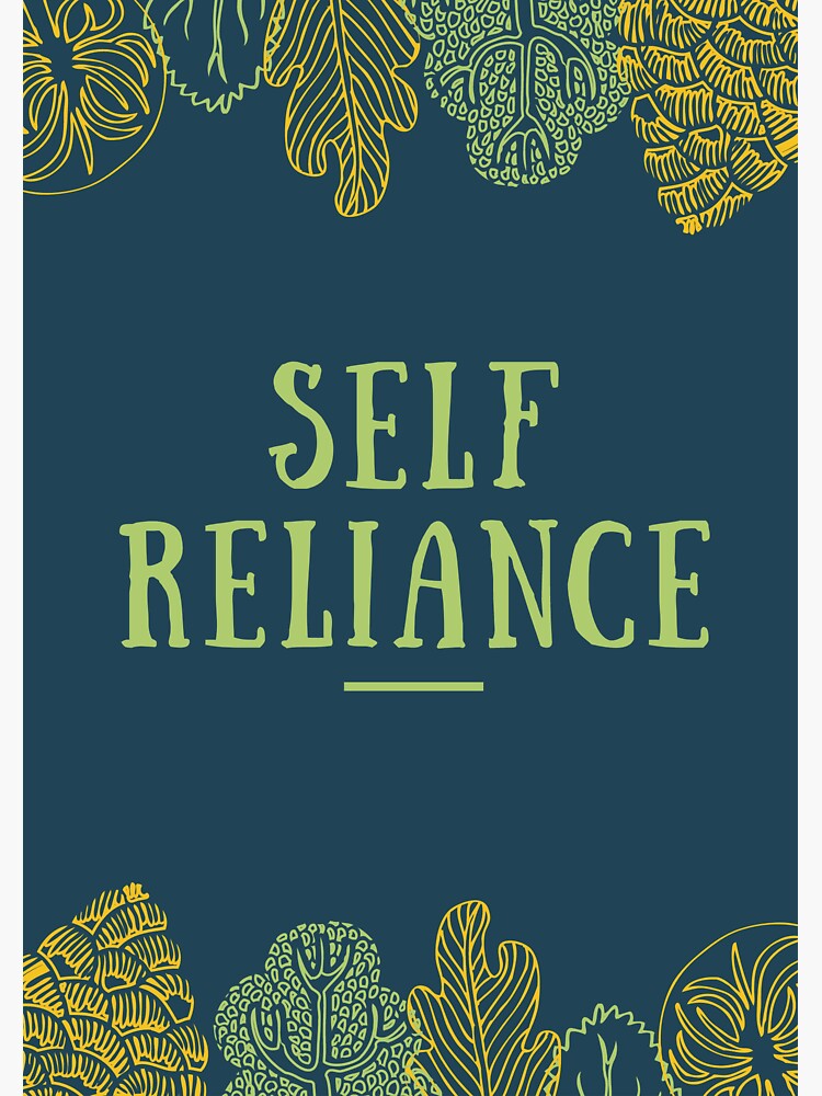 "self reliance" Sticker for Sale by ChrisCrete | Redbubble