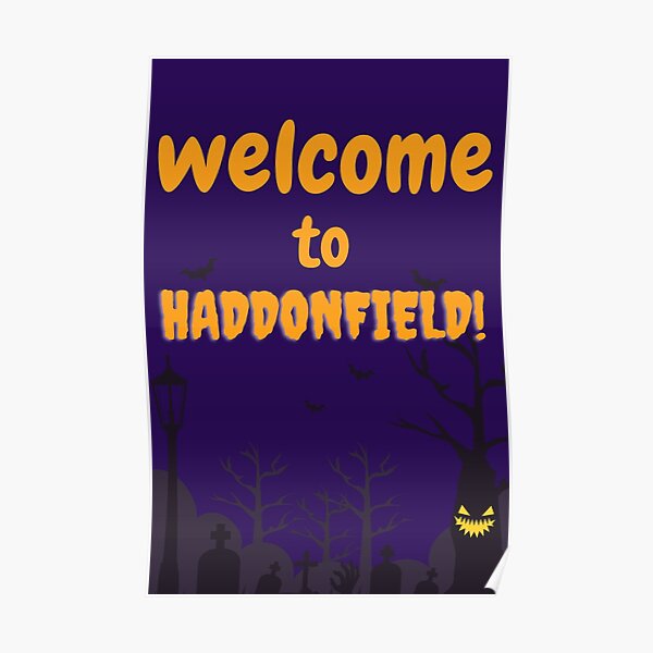 "Welcome to Haddonfield" Poster for Sale by Kishioushi | Redbubble