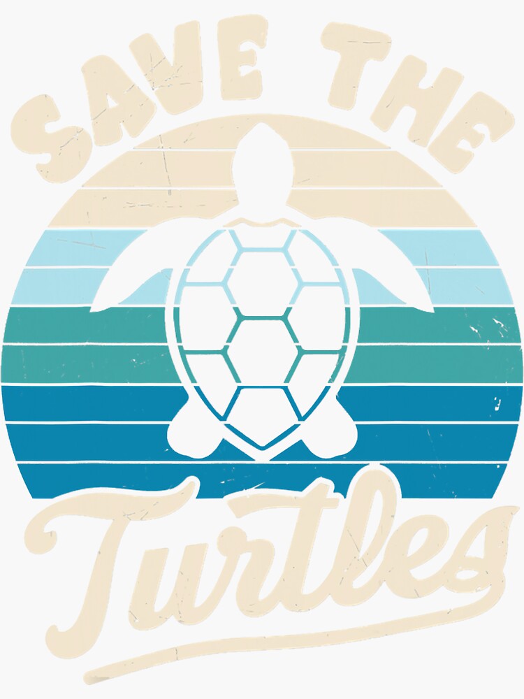 "Save The Turtles" Sticker for Sale by CuongSangChanh1 | Redbubble