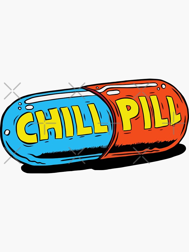 "Chill Pill" Sticker for Sale by FirstImpact | Redbubble