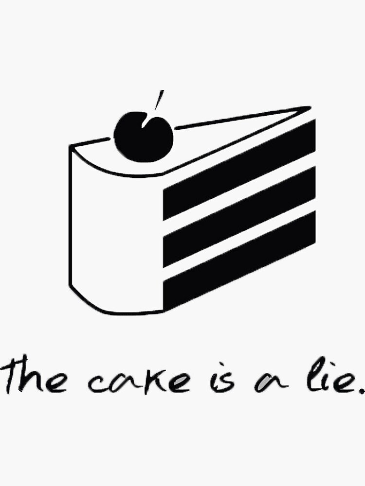 "The cake is a lie" Sticker for Sale by MekoDesigns | Redbubble