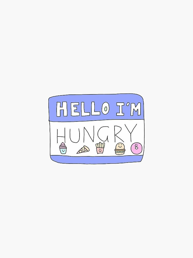 "hello im hungry - tumblr" Sticker by MlCHELLE | Redbubble