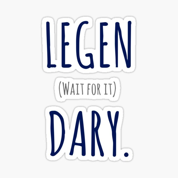 "Legendary" Sticker for Sale by tishalim | Redbubble