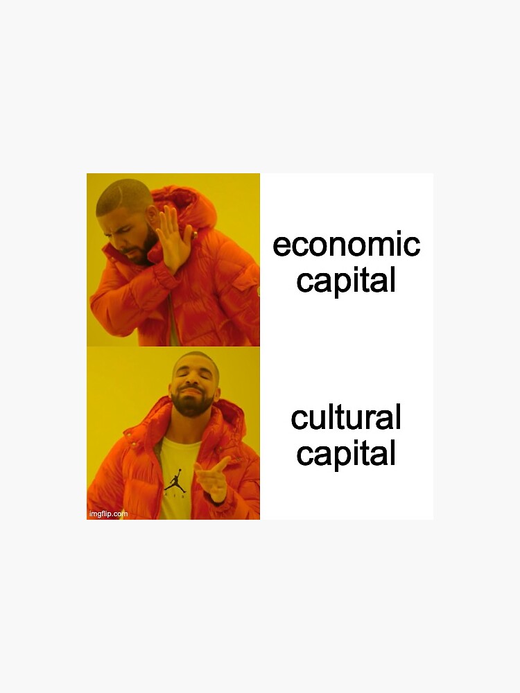 "Pierre Bourdieu Habitus (Drake) Meme" Sticker by TheNordicDesign ...