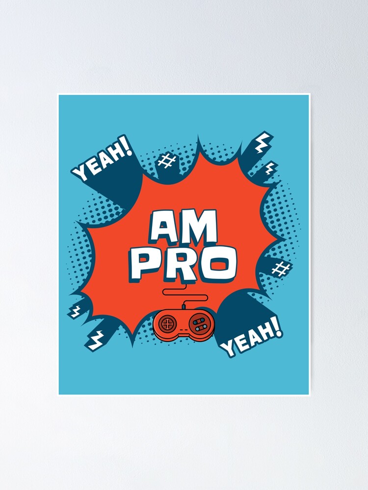"Am pro Roblox " Poster by ImanKelani | Redbubble