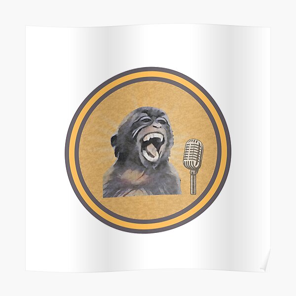 Póster «Mono que canta, mono que golpea, mono que canta, mono que grita ...