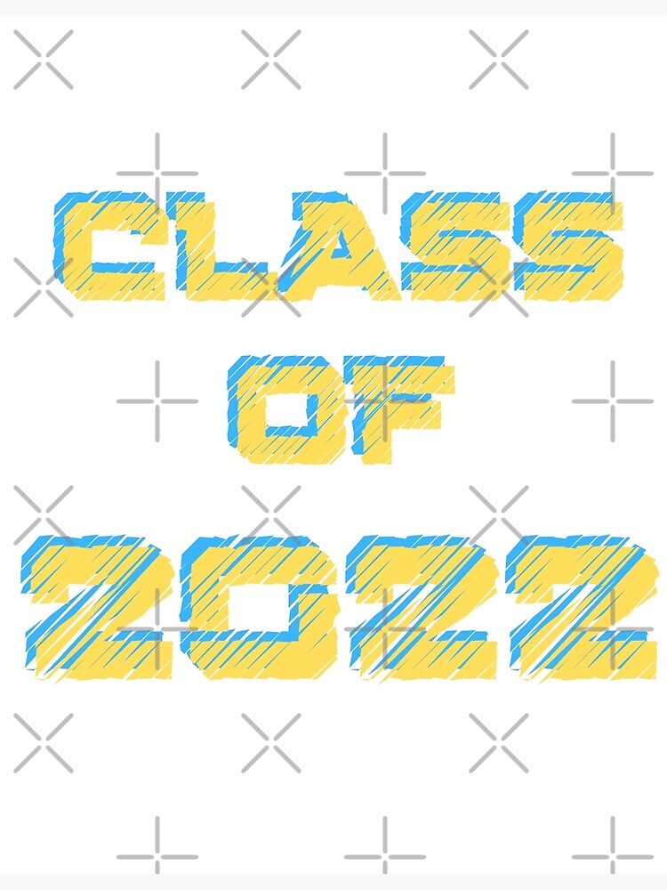"Class of 2022" Poster by OlympicsMerch | Redbubble