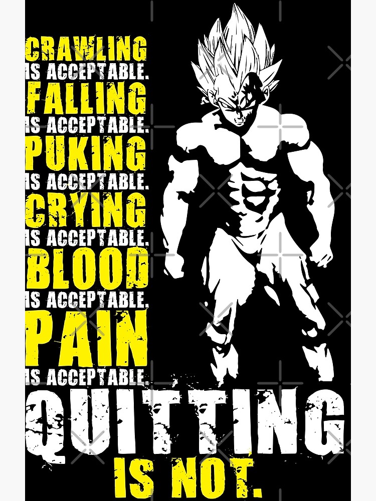 "Quitting Is Not Acceptable - Anime Gym Motivational" Poster for Sale ...