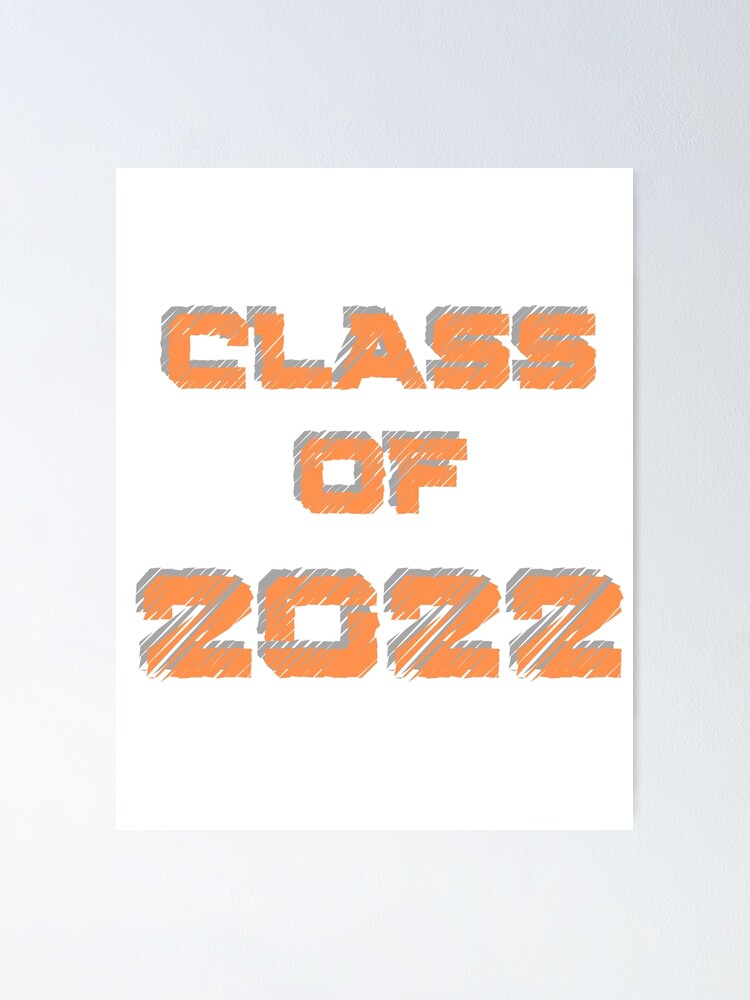 "Class of 2022" Poster for Sale by OlympicsMerch | Redbubble