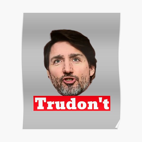 "Justin trudeau Trudont red" Poster by pneuf | Redbubble