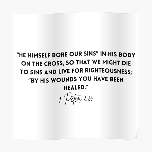  1 Peter 2 24 NIV Bible Verse Poster For Sale By TheWordOfGod Redbubble