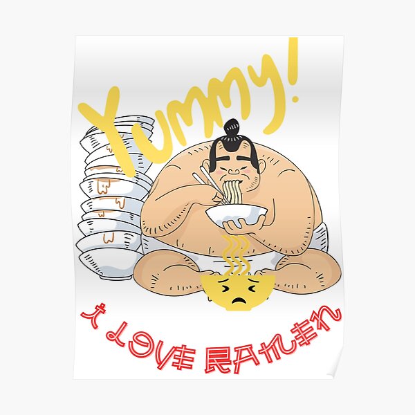 "sumo eat sad ramen- japanese culture" Poster for Sale by ...