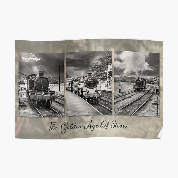 "The Golden Age Of Steam" Poster for Sale by StephenRphoto | Redbubble