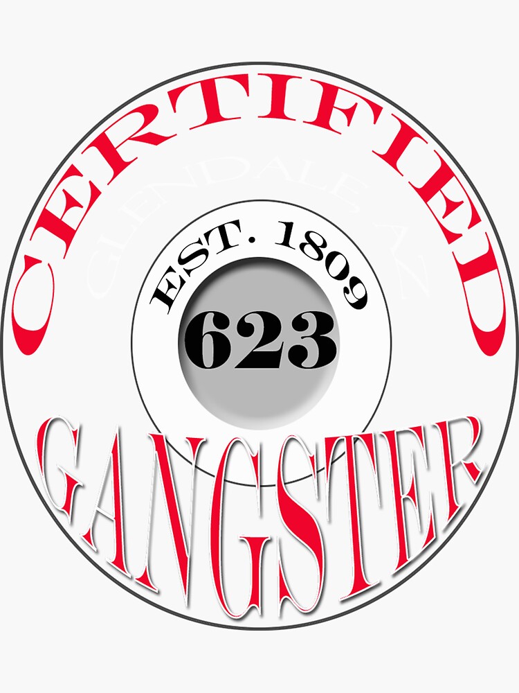 "Certified Gangster Design (red)" Sticker for Sale by Hsaynt623 | Redbubble