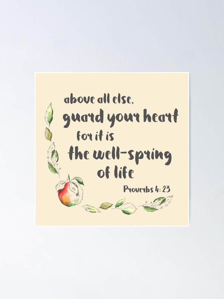 "Christian Bible verse: Above all else, guard your heart (with apple ...