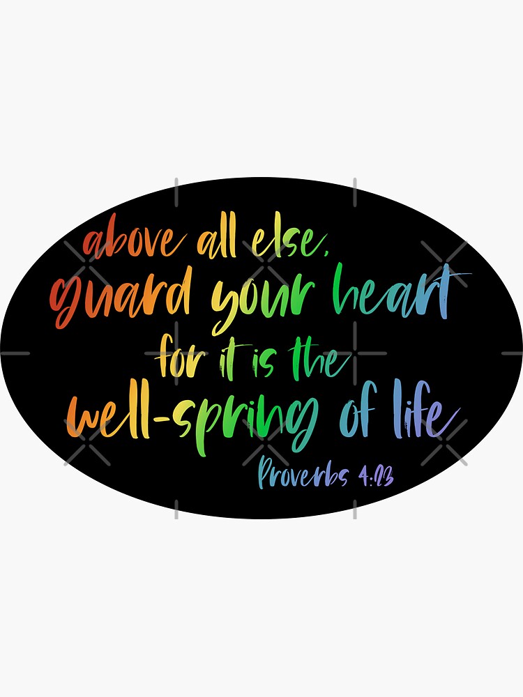 "Christian Bible Verse: Above all else, guard your heart (rainbow text ...