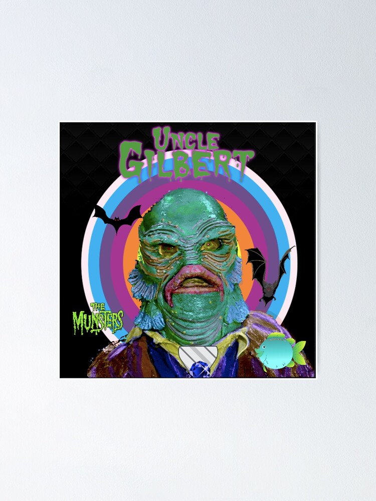 "THE MUNSTERS UNCLE GILBERT" Poster by promoboy | Redbubble
