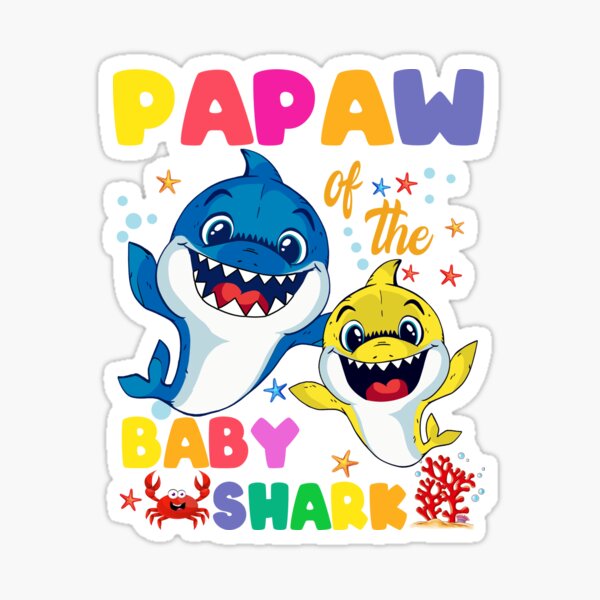 "Papaw Of The Baby Shark Birthday Shark" Sticker by JamesESmit | Redbubble