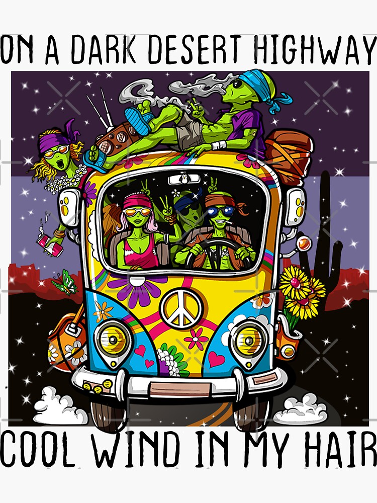 "On A Dark Desert Highway Cool Wind In My Hair" Sticker for Sale by ...