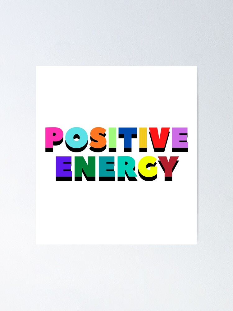 "Positive Energy Sticker" Poster for Sale by Product Stella | Redbubble