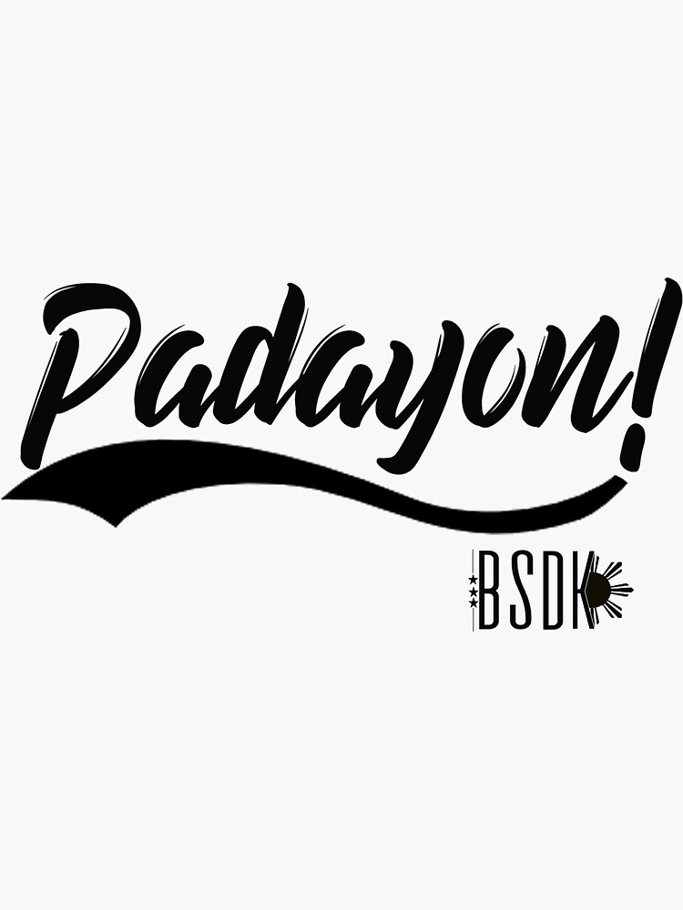 "PADAYON" Sticker for Sale by Kai S. | Redbubble