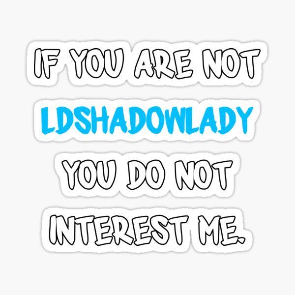Ldshadowlady Merch & Gifts for Sale | Redbubble