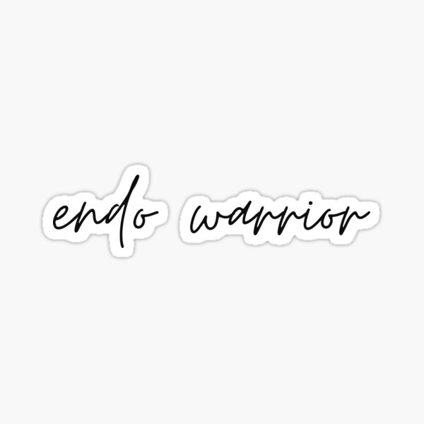 "ENDO WARRIOR: Cursive Black Writing - Minimal Design - Endometriosis ...